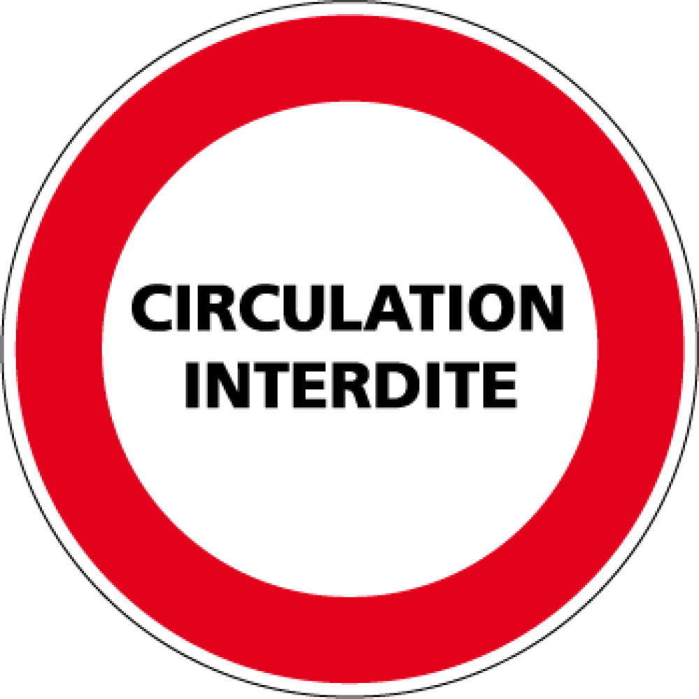 Panneau rond circulation interdite