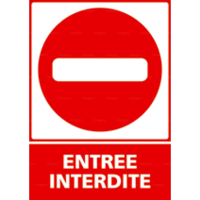 Panneau entrée interdite 2