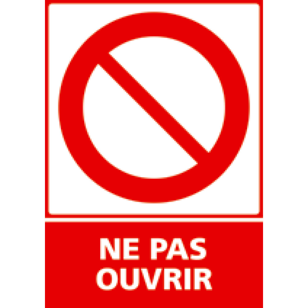 Panneau vertical Ne pas ouvrir - 4mepro Panneau vertical Ne pas ouvrir - 4mepro