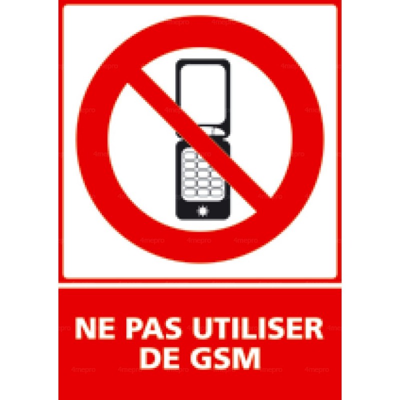Panneau vertical Ne pas utiliser de GSM - 4mepro Panneau vertical Ne pas utiliser de GSM - 4mepro