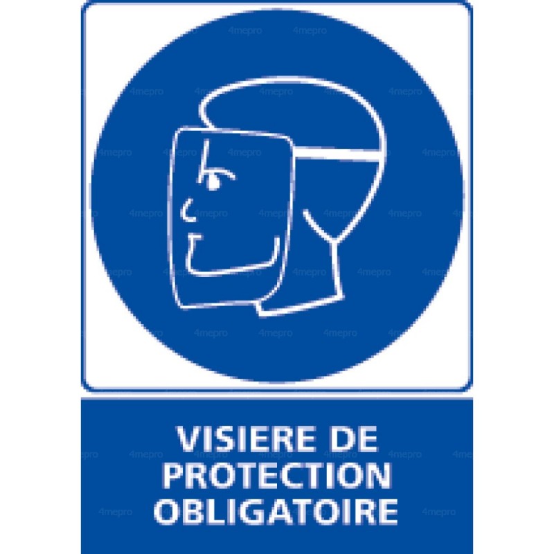 Panneau Visière de protection obligatoire