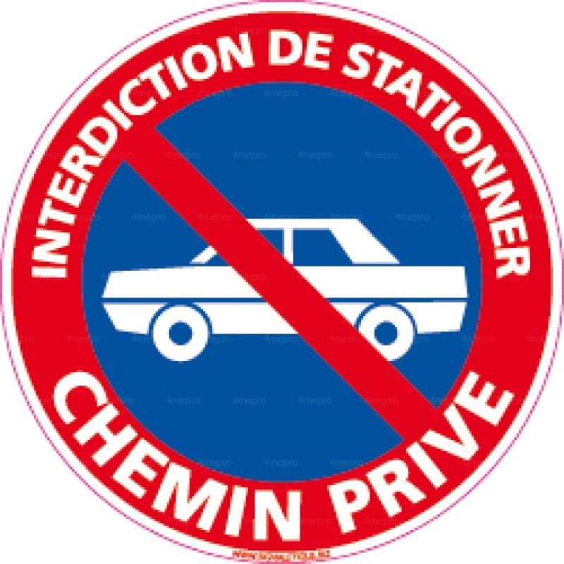 Panneau Interdiction de stationner -chemin privé avec pictogramme Panneau Interdiction de stationner -chemin privé avec pictogramme