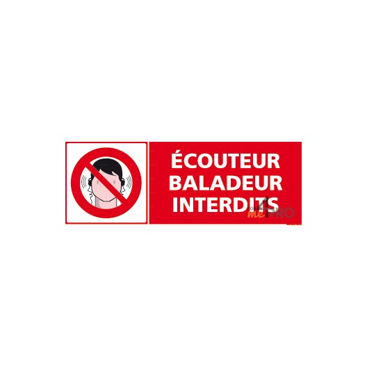 Panneau rectangulaire Ecouteur, baladeur interdits - 4mepro