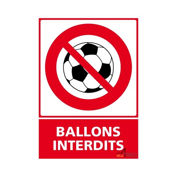 Panneau vertical Ballons interdits - 4mepro